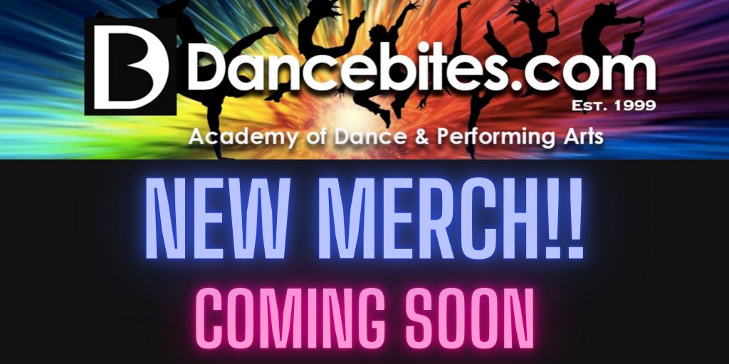 New Merch - Coming Soon - Dancebites